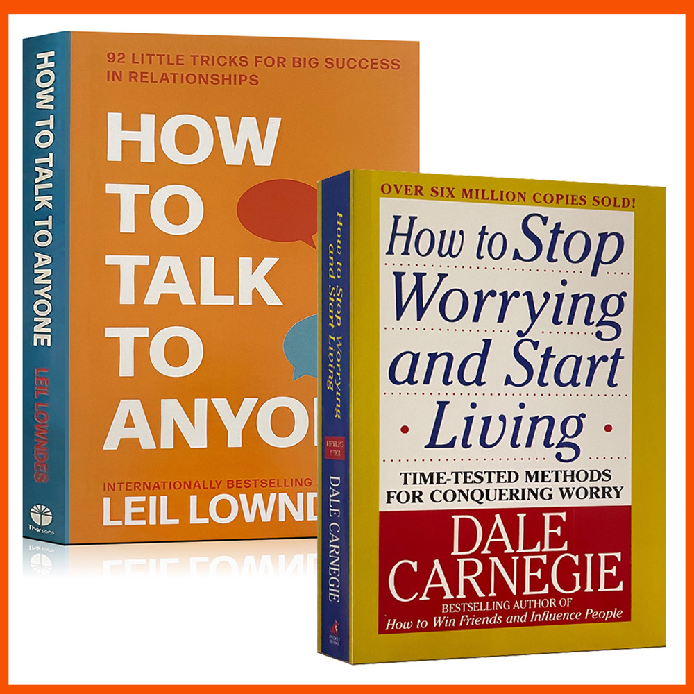 How to Stop Worrying and Start Living / How to Talk to Anyone ...