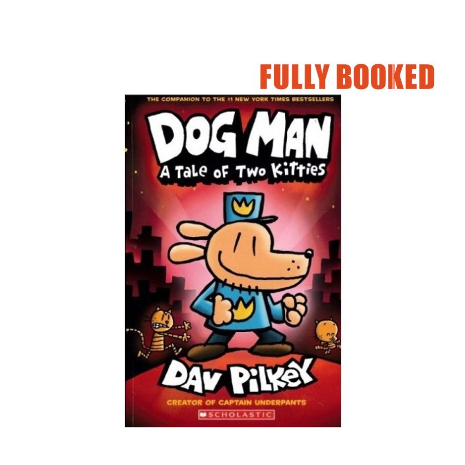 A Tale of Two Kitties: Dog Man Series, Book 3 (Paperback) by Dav Pilkey ...