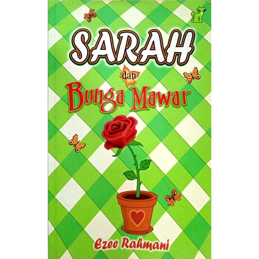 [BnB] USED Sarah 3: Sarah dan Bunga Mawar by Ezee Rahmani (Used: Very ...