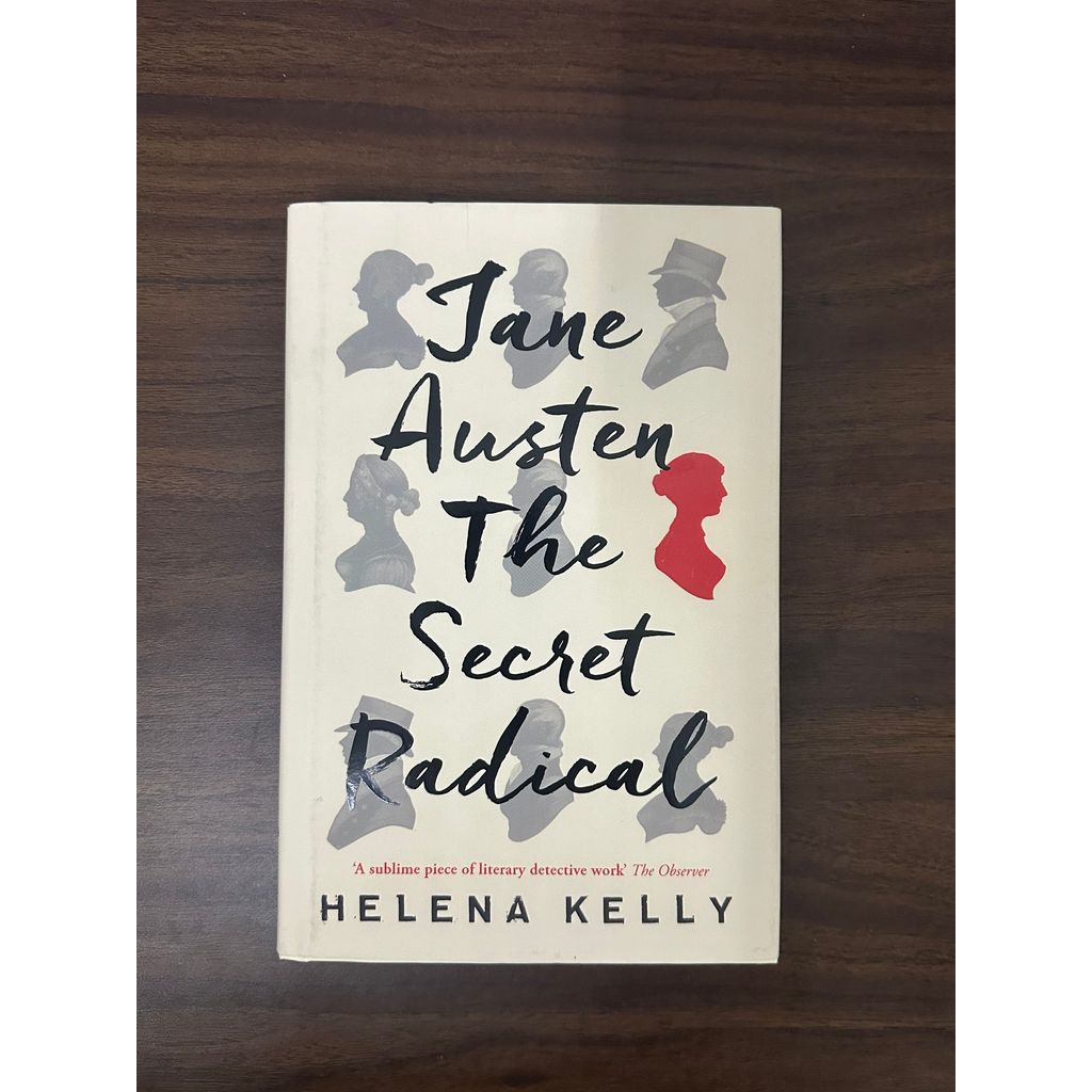 [Used Book] Jane Austen, the Secret Radical - Helena Kelly [Condition ...