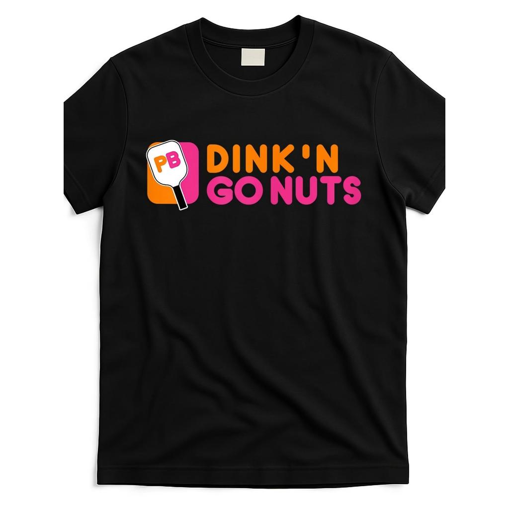 Dink n Go Nuts Pickleball Graphic T-Shirt - Retro Street Style Unisex ...
