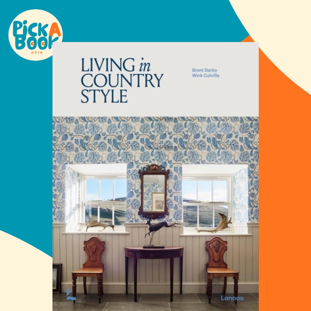 - Living in Country Style by Wink Colville (UK edition, hardcover ...