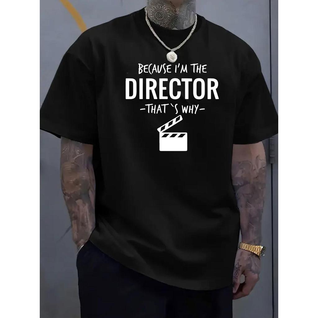 Men's "Because I'm a Director" pattern T-shirt - casual crew neck short ...