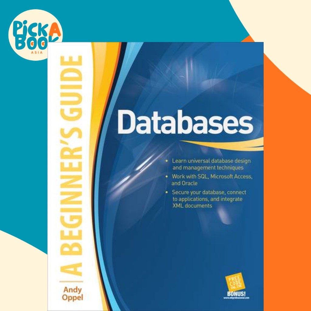 Databases A Beginner's Guide by Andy Oppel (US edition, paperback) | Shopee Philippines