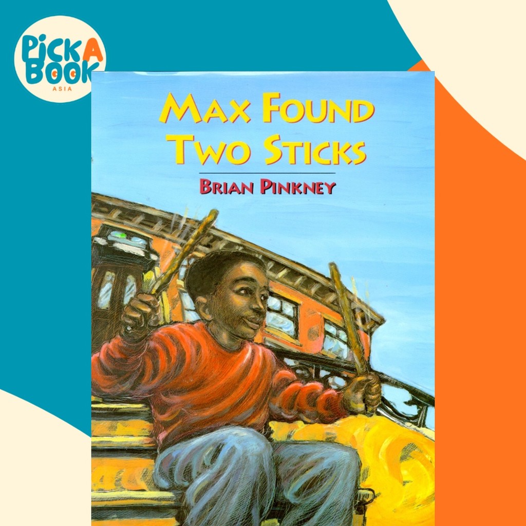 Max Found Two Sticks by Brian Pinkney (US edition, hardcover) | Shopee ...