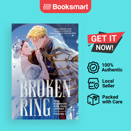 The Broken Ring, Volume 1 This Marriage Will Fail Anyway - The Broken ...