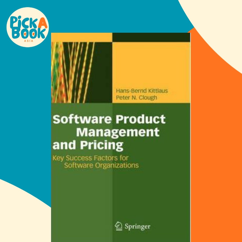 Software Product Management and Pricing : Key Success Factors for ...