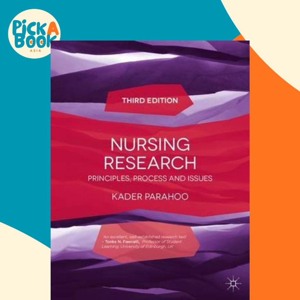 Nursing Research : Principles, Process and Issues by Kader Parahoo (UK ...