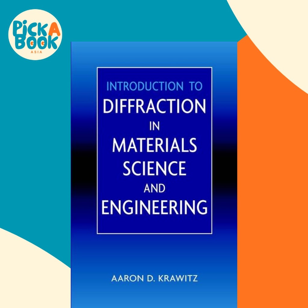 Introduction to Diffraction in Materials Science and Engineering by ...