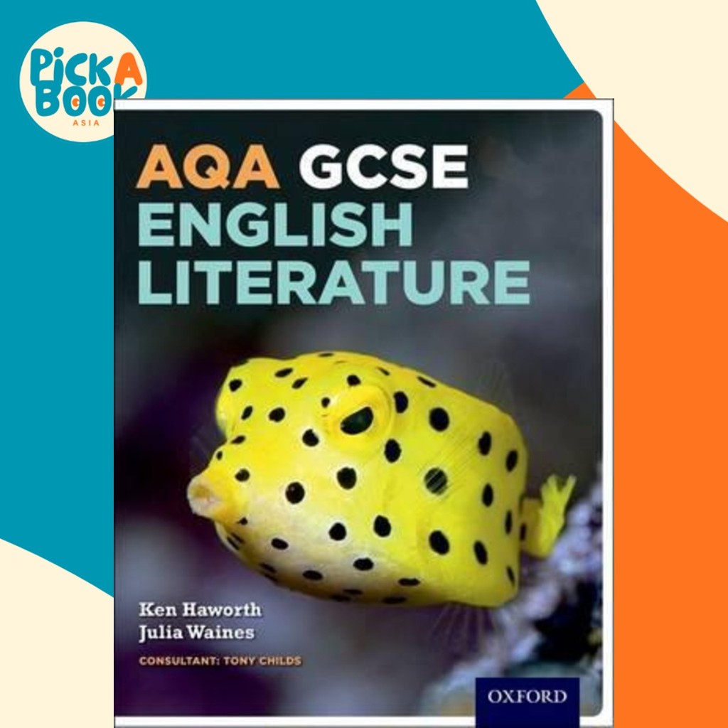 AQA GCSE English Literature: Student Book by Ken Haworth (UK edition ...