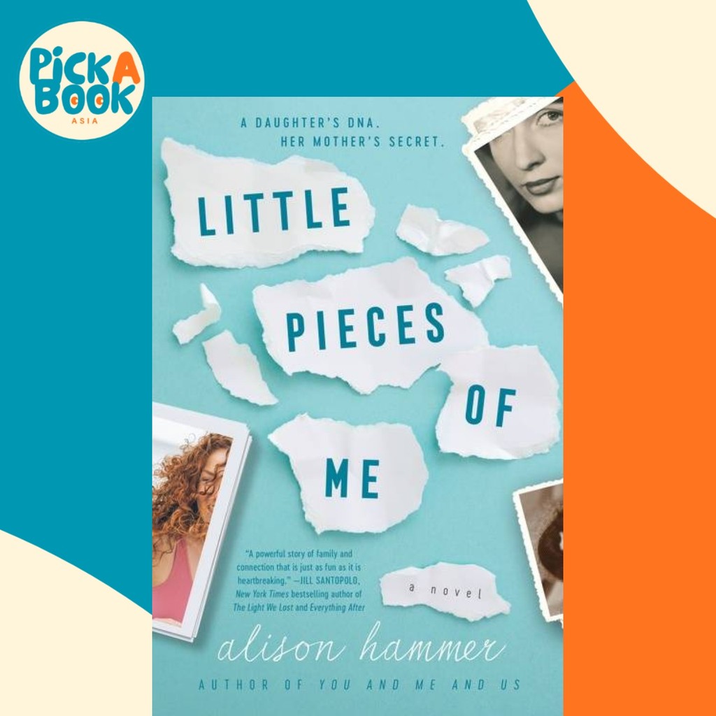 Little Pieces of Me : A Novel by Alison Hammer (US edition, paperback ...