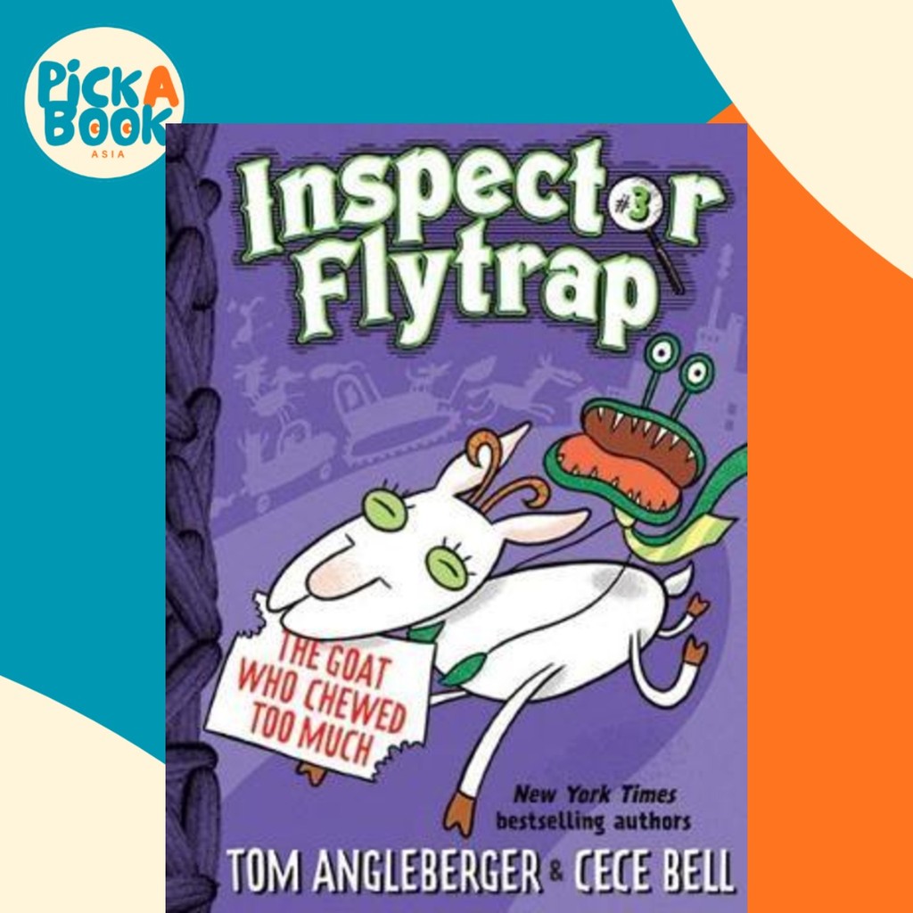 Inspector Flytrap in the Goat Who Chewed Too Much by Tom Angleberger ...