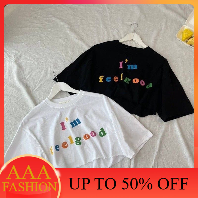 AAA FASHION Oversize Crop T-Shirt I Feel Good (LD 106, P 45) | Shopee ...