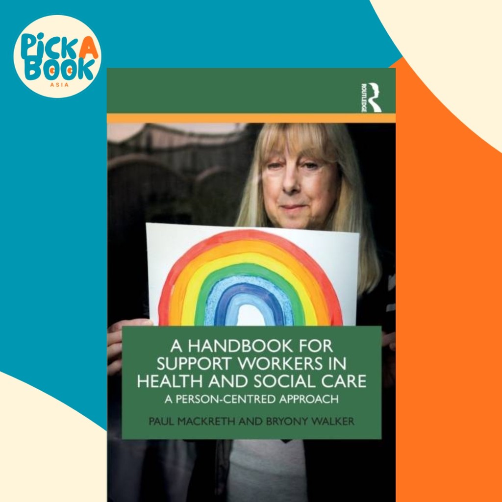 A Handbook for Support Workers in Health and Social Care - A Person ...