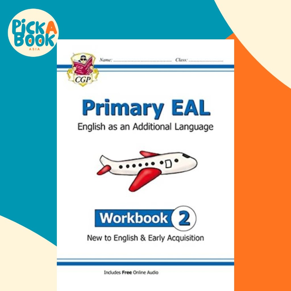 - Primary EAL: English for Ages 6-11 - Workbook 2 (New to by CGP Books ...