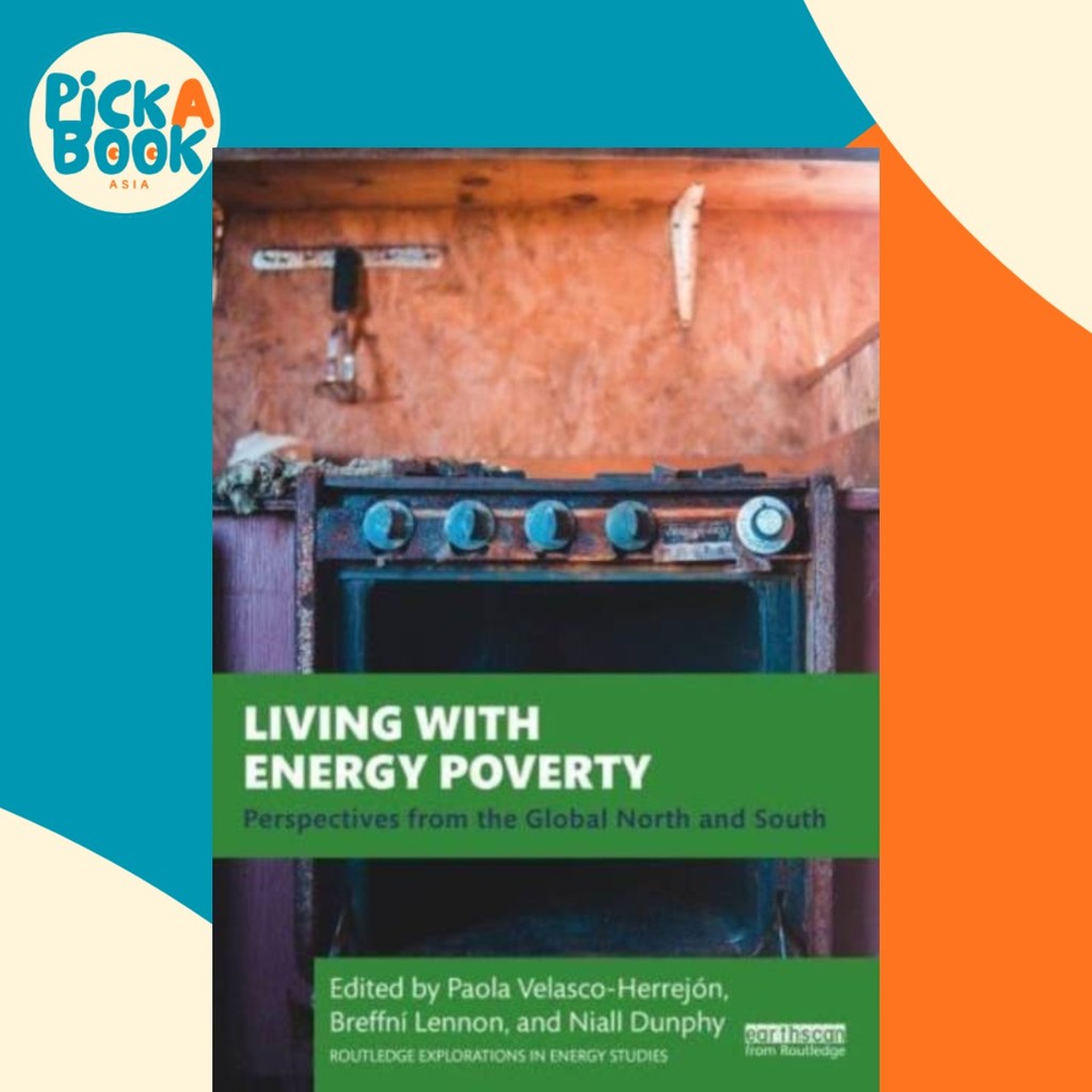 Living with Energy Poverty - Perspectives from the Global North and ...