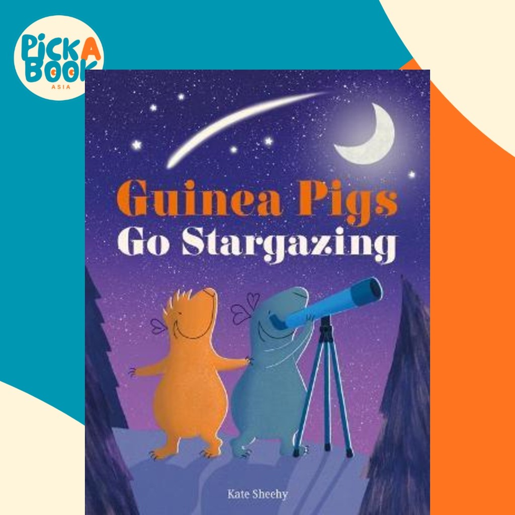 Guinea Pigs Go Stargazing by Kate Sheehy (US edition, hardcover ...