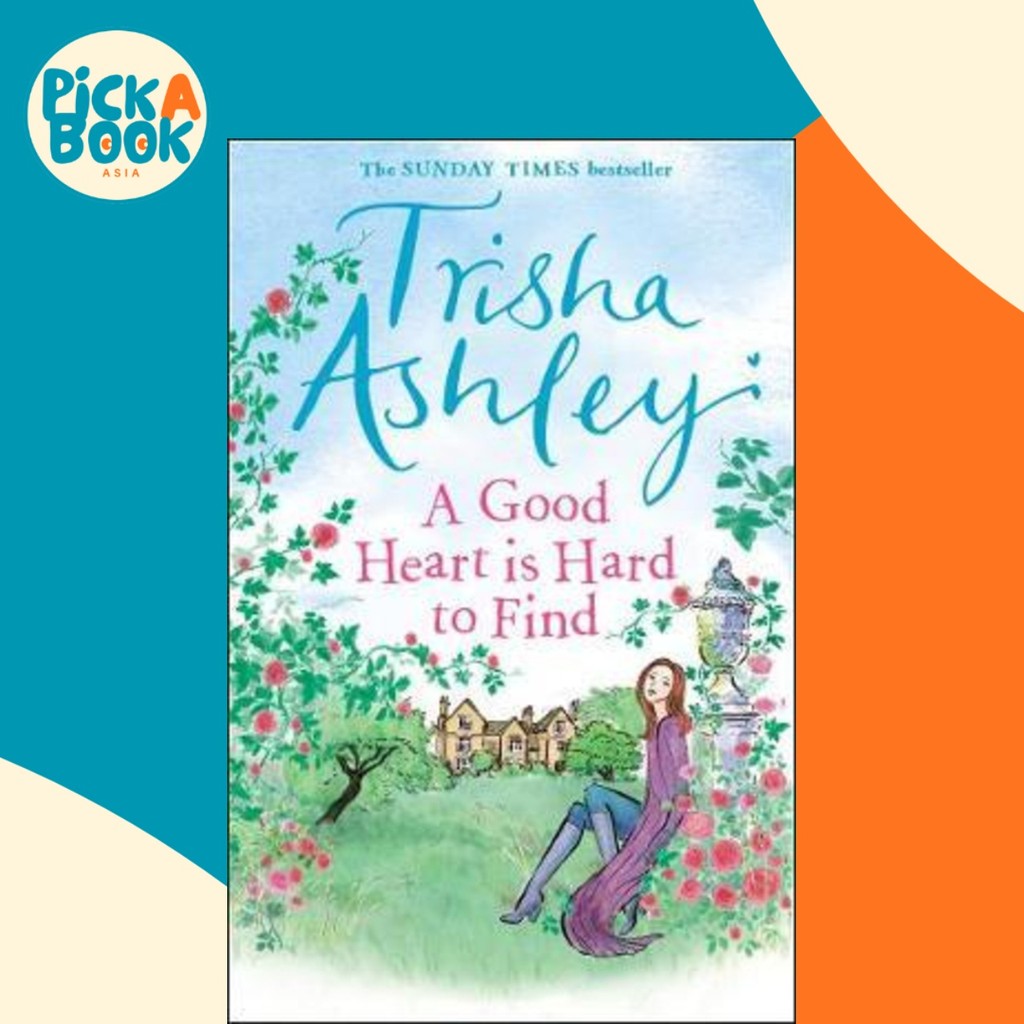A Good Heart is Hard to Find : The hilarious and charming rom-com from ...