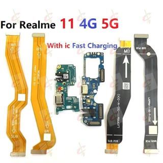 charging board for Realme 11 4G 5G 11X LCD Main board mainboard flex ...
