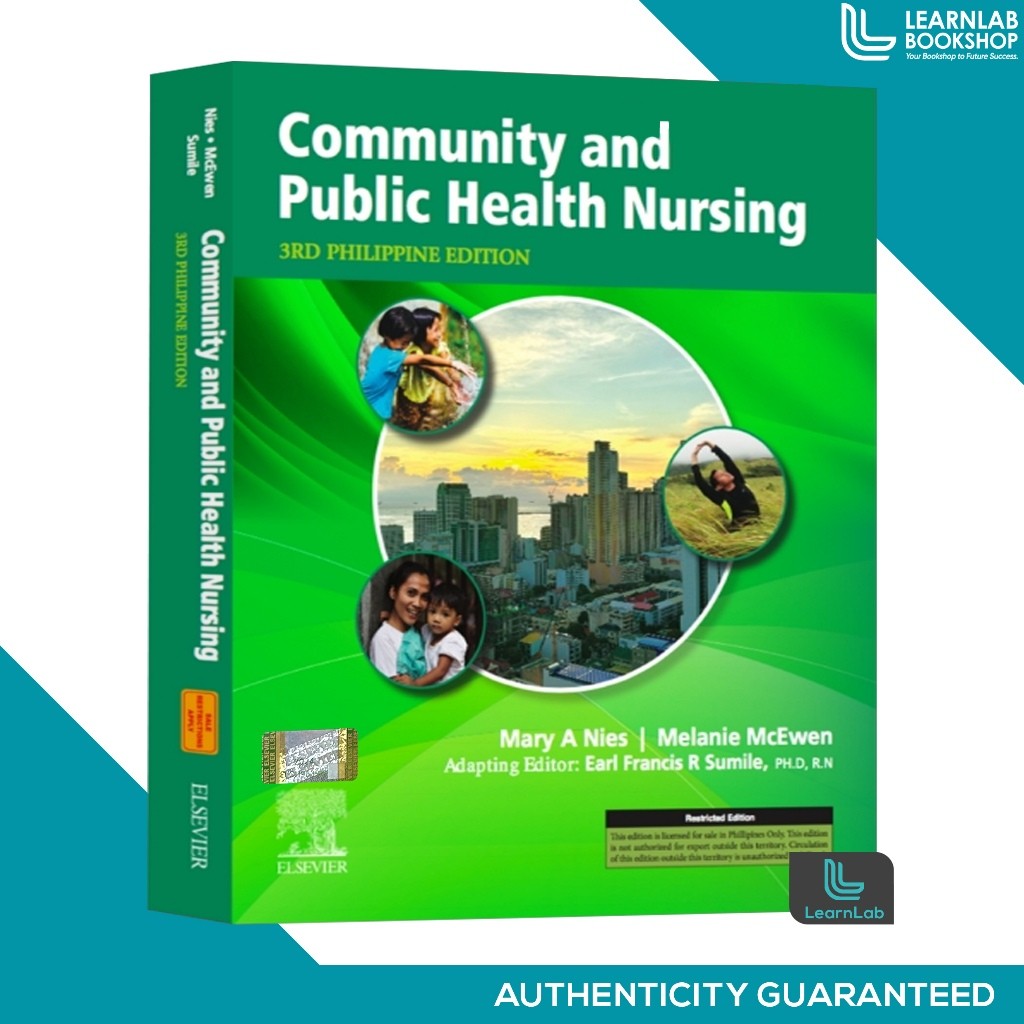 COMMUNITY AND PUBLIC HEALTH NURSING 3rd Philippine Edition © 2025 ...