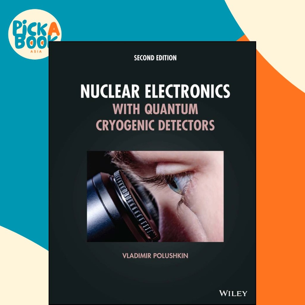 Nuclear Electronics with Quantum Cryogenic Detectors by Vladimir ...