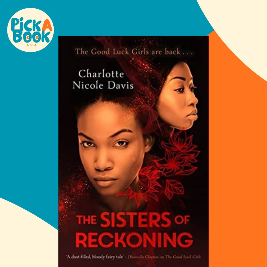 The Sisters of Reckoning (sequel to The Good Luck Girls) by Charlotte ...