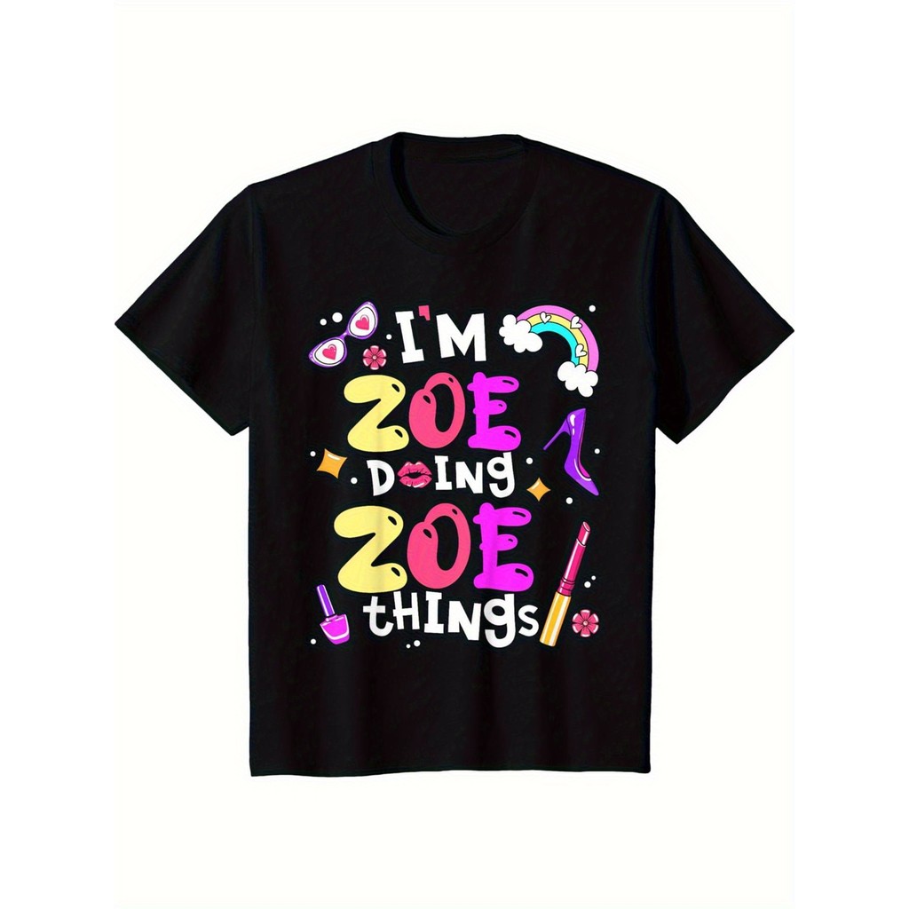 Im Zoe Doing Zoe Things - Cute Name T-Shirt for Girls, , Short Sleeve ...