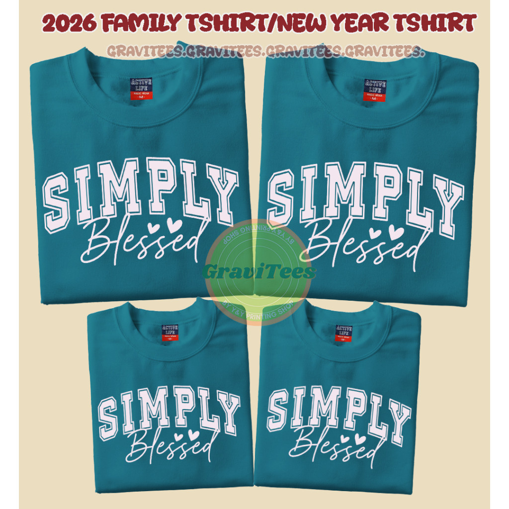 SIMPLY BLESSED 2026 FAMILY TSHIRT | TRANSFORMATIVE TEAL COLOR SHIRT ...