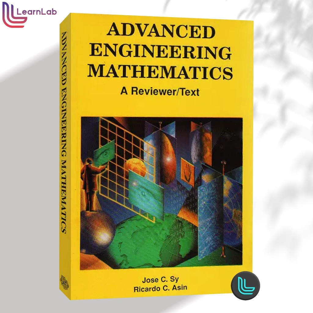 ORIGINAL - ADVANCED ENGINEERING MATHEMATICS (A Reviewer/Text) - Jose Sy & Ricardo Asin | Shopee ...