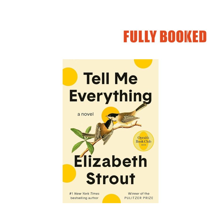 Tell Me Everything: A Novel (Paperback) by Elizabeth Strout | Shopee ...