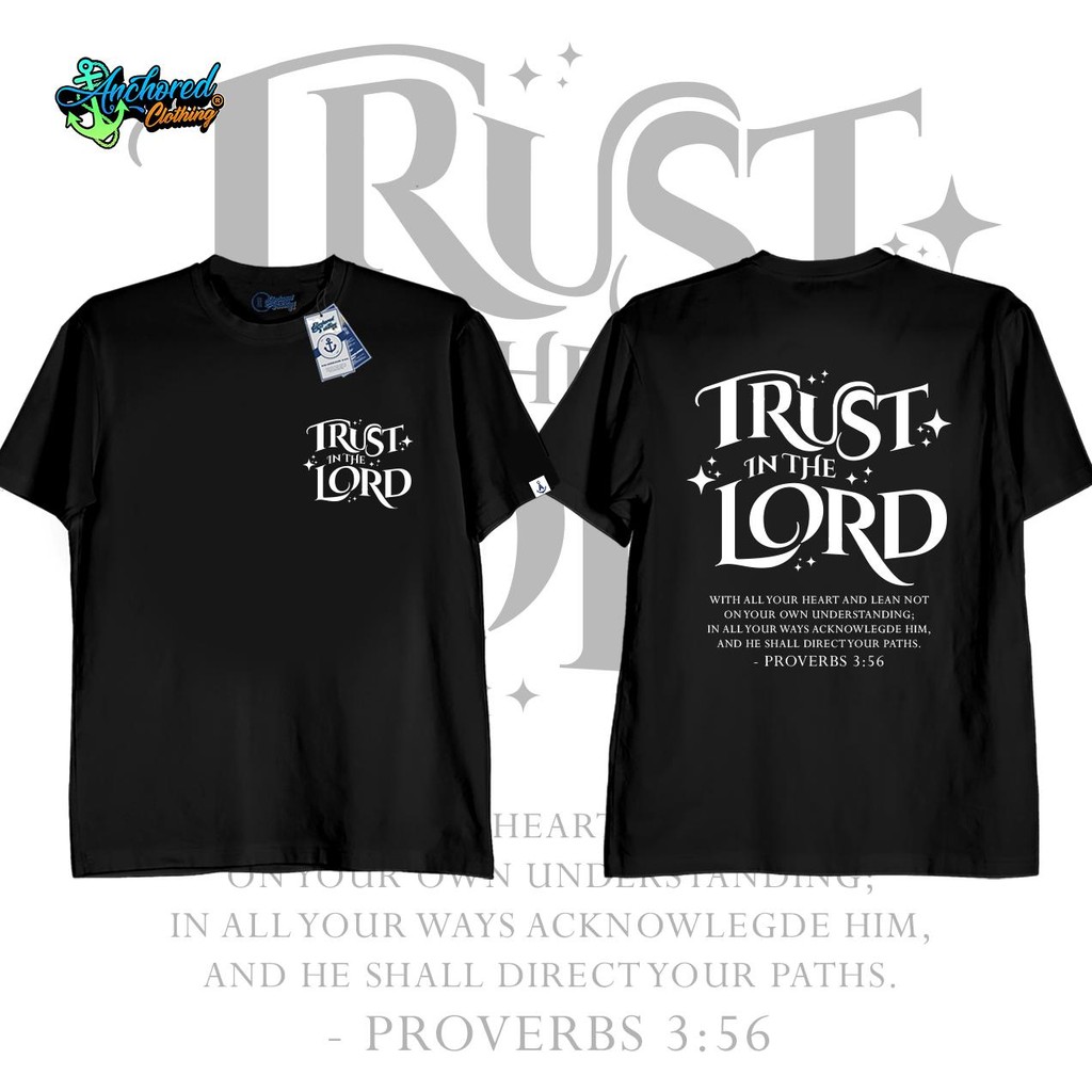 ANCHORED PREMIUM PROVERBS 3:56 TRUST IN THE LORD GRAPHIC COTTON TSHIRT ...