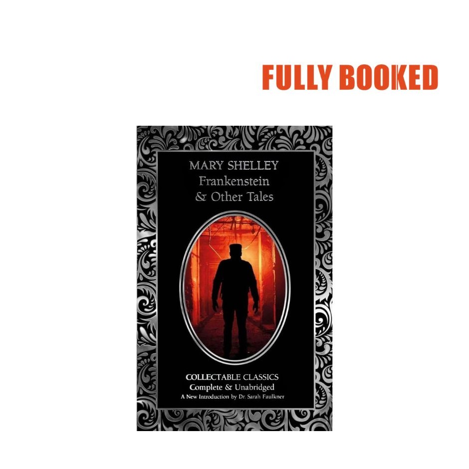 Frankenstein & Other Tales: Flame Tree Collectable Classics (Hardcover ...
