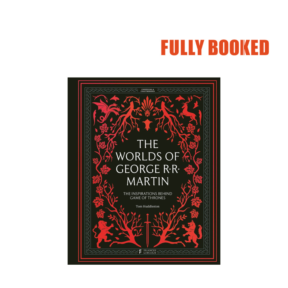 The Worlds of George RR Martin: Inspirations Behind Game of Thrones ...