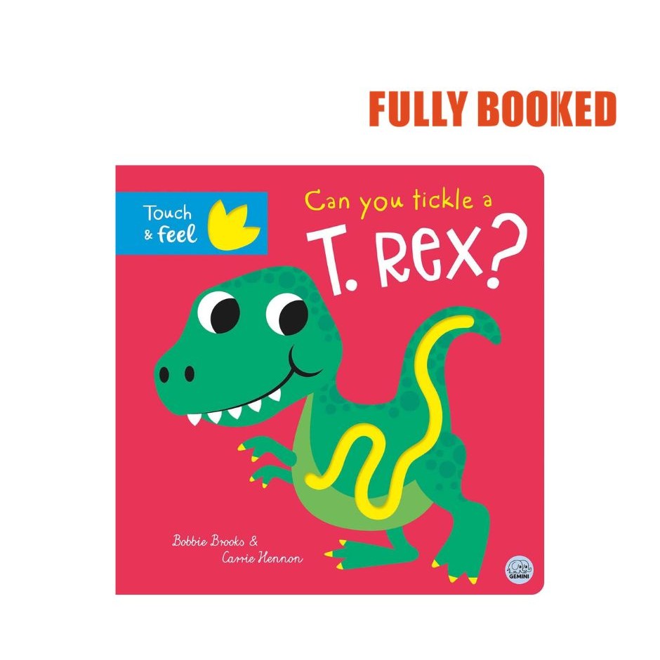 Can You Tickle a T. Rex? (Board Book) by Bobbie Brooks | Shopee Philippines