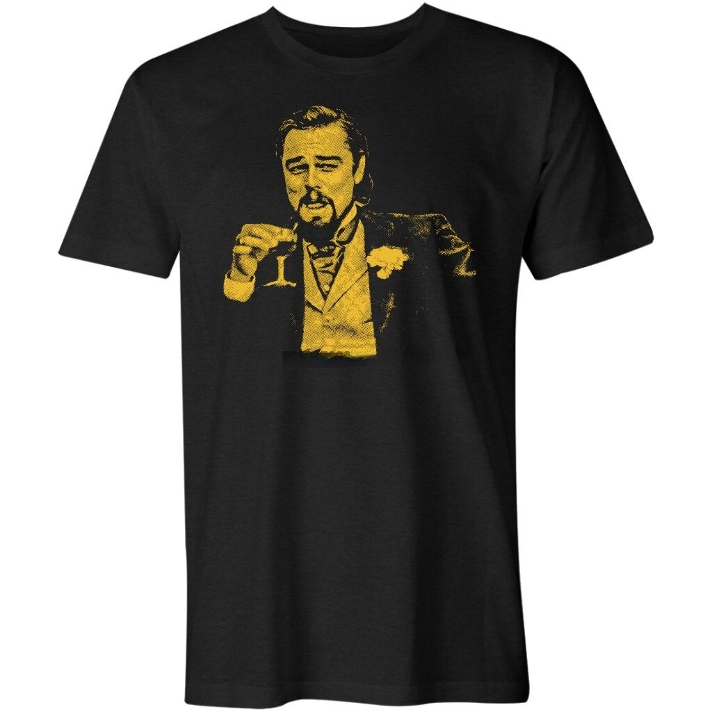 LEONARDO DICAPRIO DJANGO LAUGHING REACTION MEME T-SHIRTcouple ...
