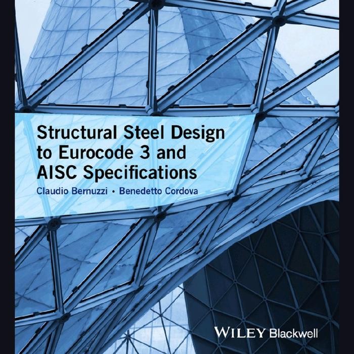 Structural Steel Book Design to Eurocode 3 and AISC Specifications ...