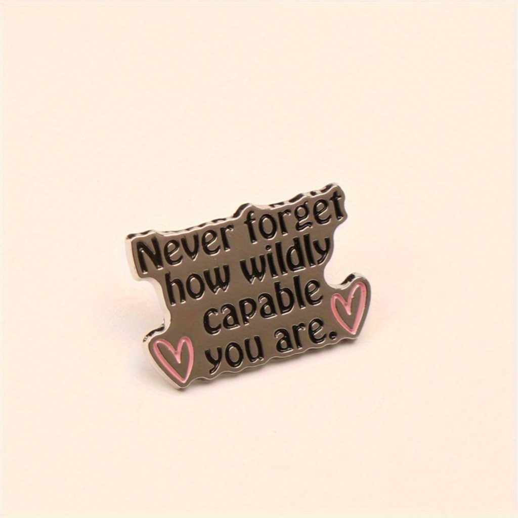 Fun English Quotes Brooch - "Never forget how powerful you are", a ...