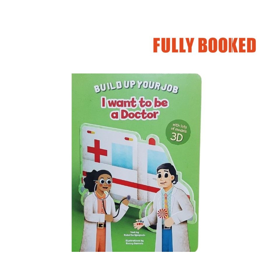 Build Up Your Job: I want to be a Doctor (Board Book) by Roberta ...
