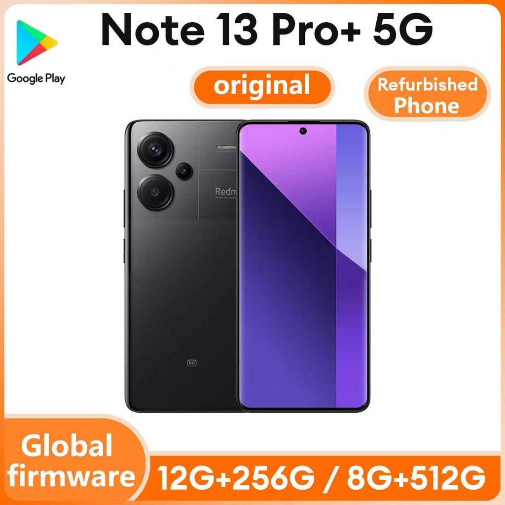Refurbished Phone Xiaomi Redmi Note 13 Pro Plus 5G Global Version 256G ...
