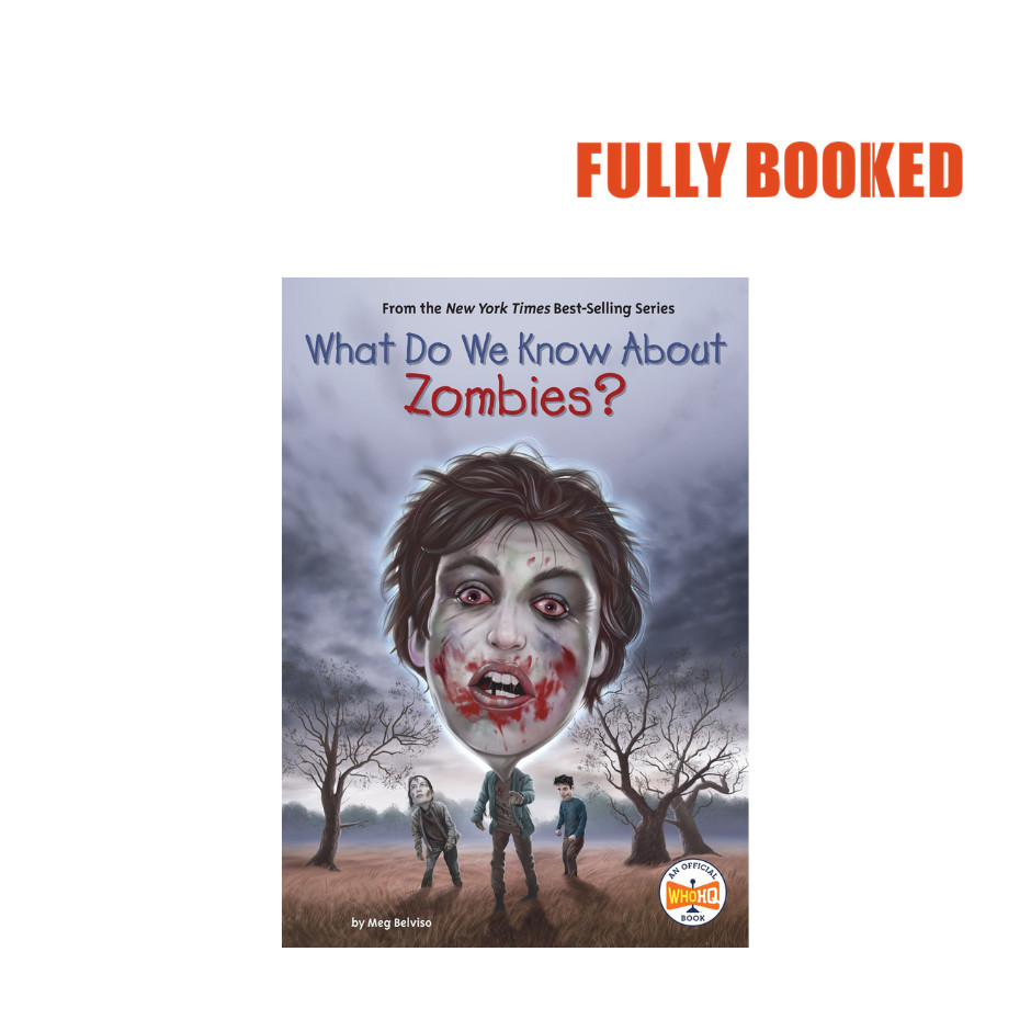 What Do We Know About Zombies? (Paperback) by Meg Belviso, Who HQ ...