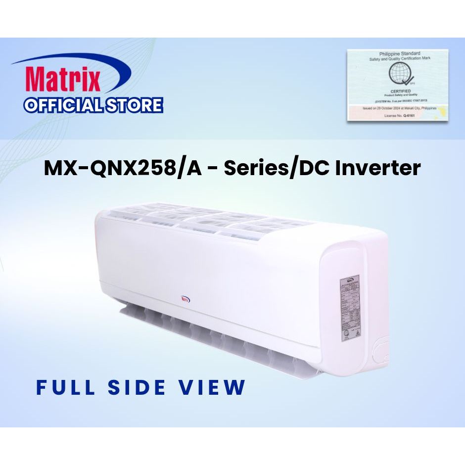 Matrix Aircon Shop PH MX-QNX258 A - Series 1.0HP DC Inverter Split Type ...