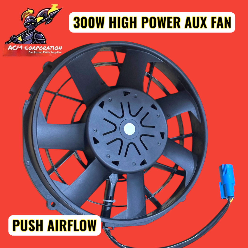 ASH 300w Aux Fan 12 inches High Speed Fan PUSH AIRFLOW Car Aircon ...