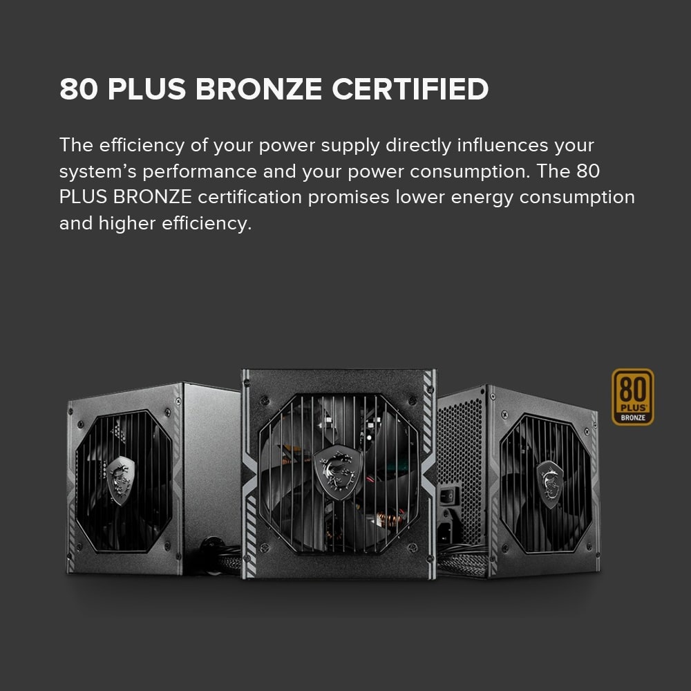 MSI MAG A550BN / MAG A650BN Bronze PSU 550/650 Watts 80+ Non-Modular Power Supply Bronze. Brand ...