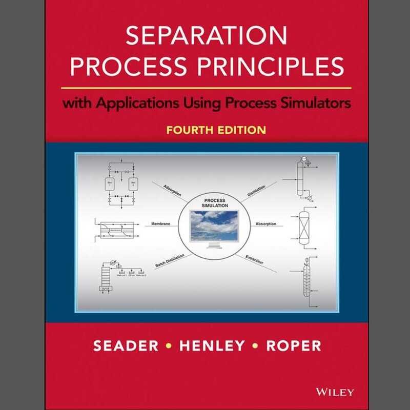 Separation Principles with Applications Using Process Simulators, 4th Edition | Shopee Philippines