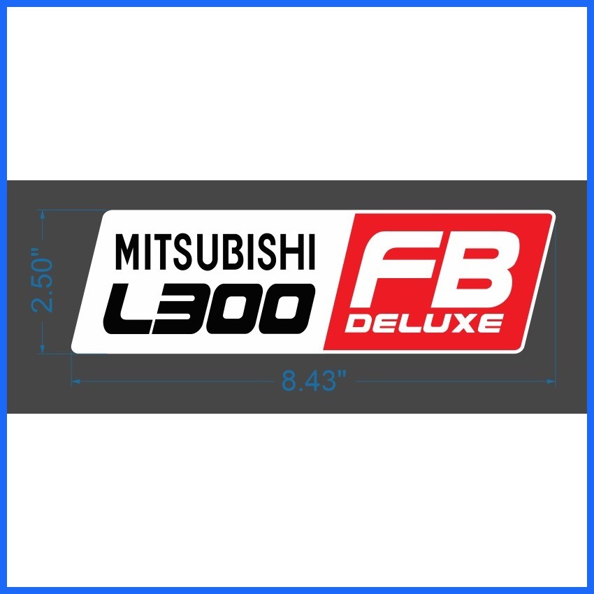 ↂ ∧ Mitsubishi L300 FB Deluxe, L300 FB Exceed Sticker with freebies ...