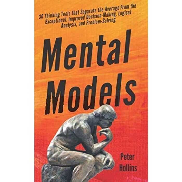 Mental Models: 30 Thinking Tools that Separate Entities | Shopee ...