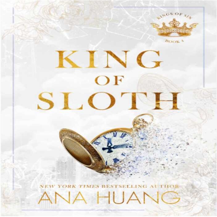 King of Sloth Ana Huang English version of the Lazy King series of ...