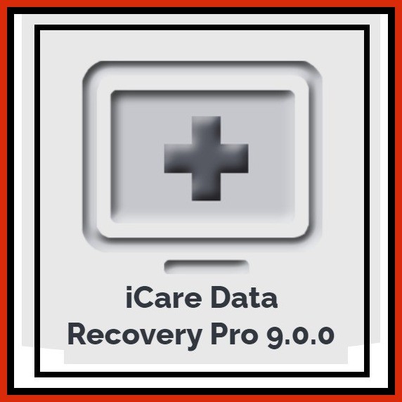 iCare Data Recovery Pro 9.0.0 FULL VERSION | LIFETIME USE | NO EXPIRY | COMES IN A USB INSTAL ...