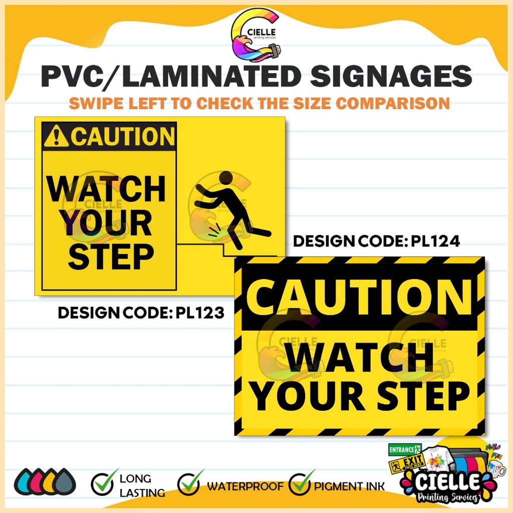 PVC/LAMINATED/ STICKER SIGNAGES (PL123&PL124) - CAUTION Watch Your Step ...