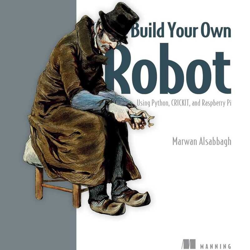 Build Your Own Robot: Using Python, Crickit, and Raspberry Pi全彩实体 | Shopee Philippines